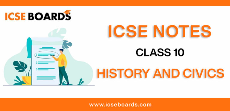 Notes ICSE Class 10 History and Civics PDF Download