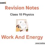 Work Energy and Power Notes for ICSE Class 10 Physics Free PDF